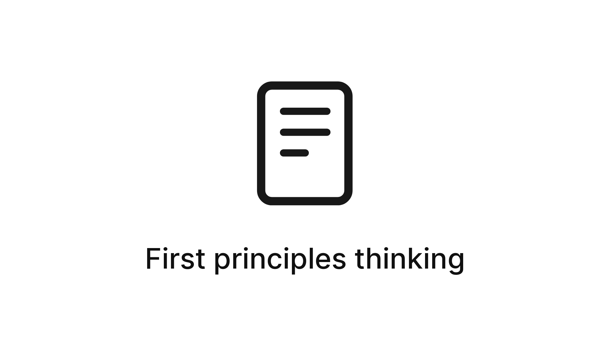 First principles thinking - jaredgorski.org